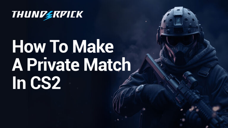 How To Make A Private Match CS2